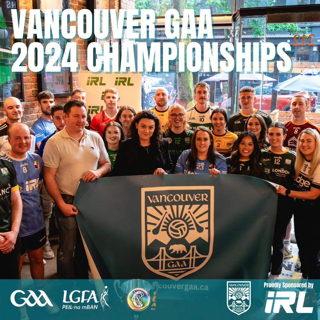 The Vancouver GAA 2024 Championships! - Vancouver GAA